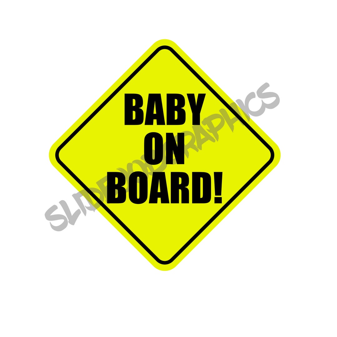 Baby on Board Vector File - Vector Clip Art for Commercial & Personal ...