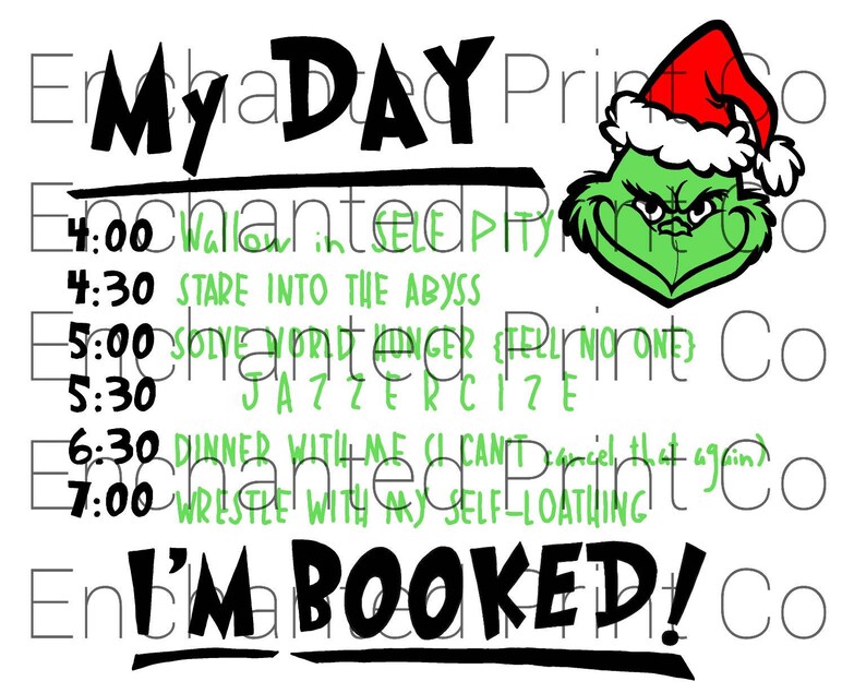My Day Grinch PNG, My Day I'm Booked PNG, Grinch Schedule PNG ...