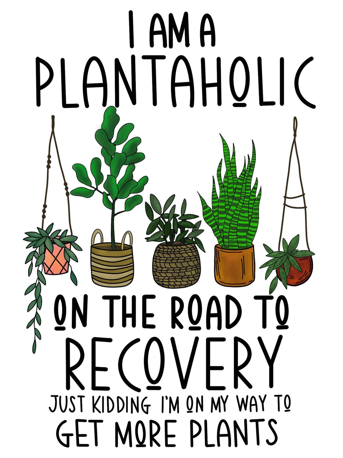 Plant PNG, Plantaholic PNG, Funny Plant PNG Quote, Gardener Png, Plant ...