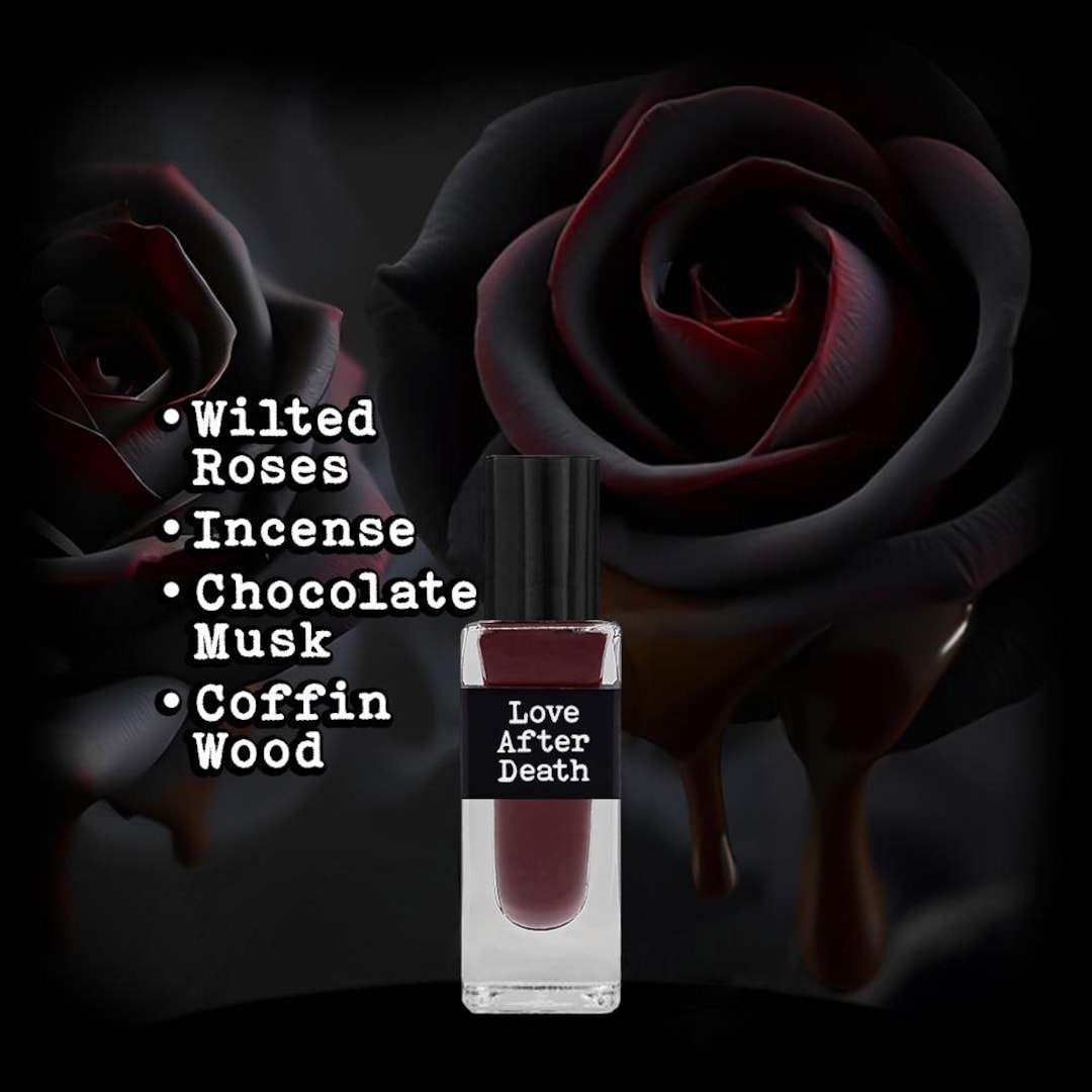 LOVE AFTER DEATH, Gothic Fragrance, Perfume Oil, Witchy Scents - Etsy