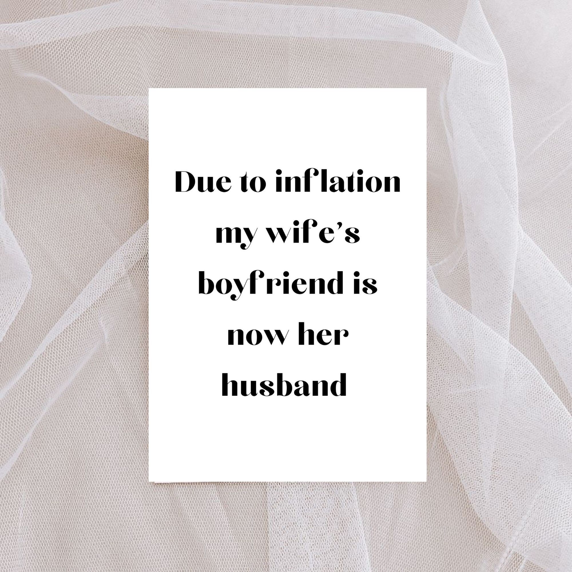 Due to Inflation My Wife's Boyfriend is Now Her Husband. Funny Economic ...