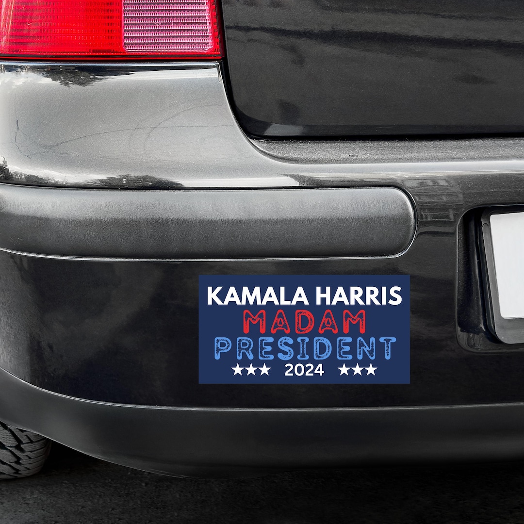 Kamala Harris Car Bumper Sticker Madam President 2024 Vote Kamala for ...