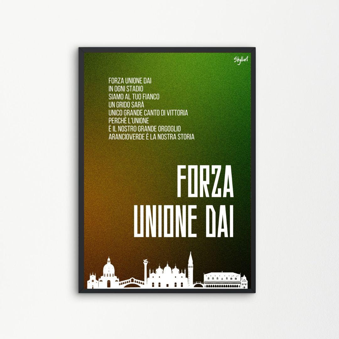 Forza Unione Dai Fans Ultras Venezia Calcio Chorus Poster Print ...