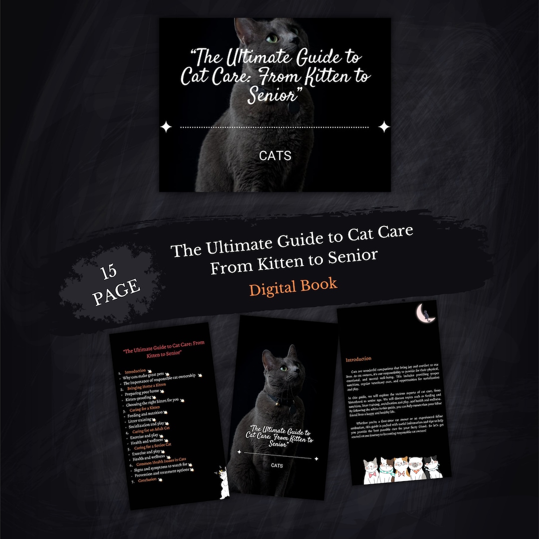 The Ultimate Guide to Cat Care: From Kitten to Senior. E-book, PDF Book ...