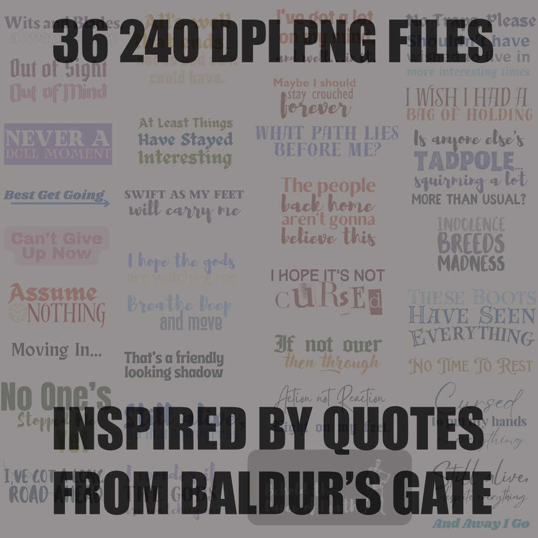 DIGITAL FILES of Tav Quotes - BG3 Inspired Artwork, 36 PNG, for ...