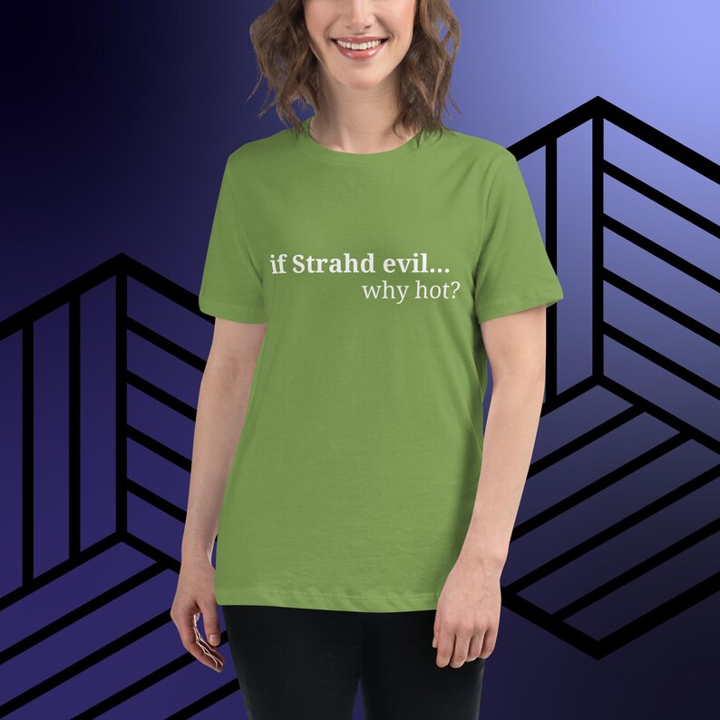 If Strahd Evil... Why Hot Women's Relaxed T-shirt - Etsy