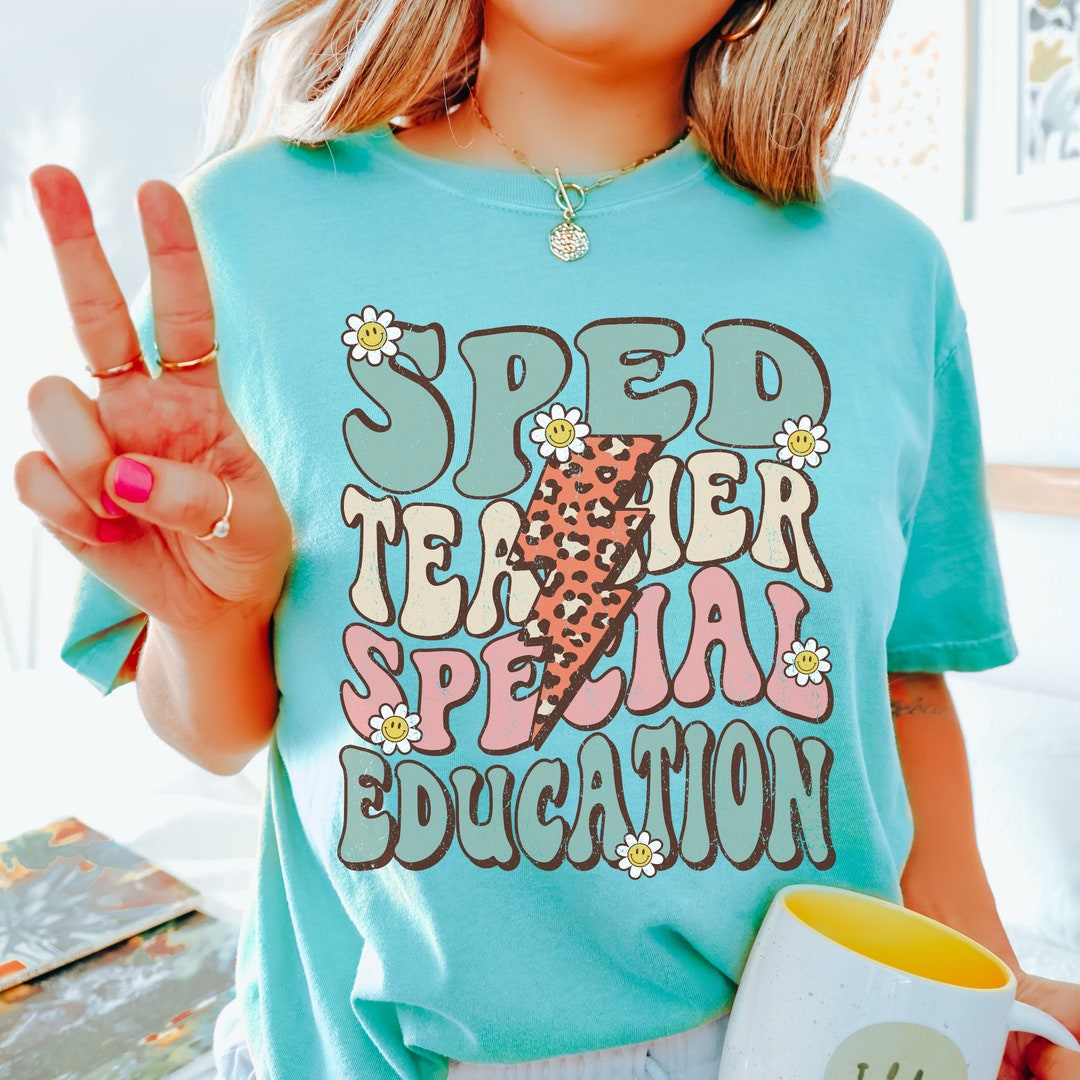 SPED Teacher Shirt Teacher Appreciation Gift Special Ed Teacher T ...
