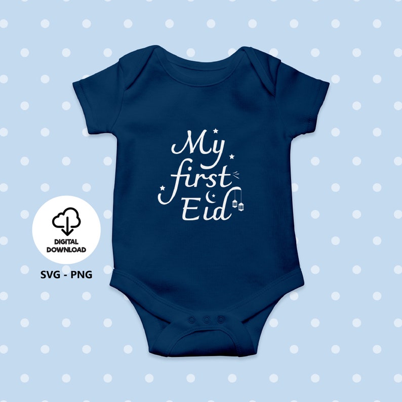 My First Eid SVG , Baby First Eid, Eid SVG and PNG File - Etsy