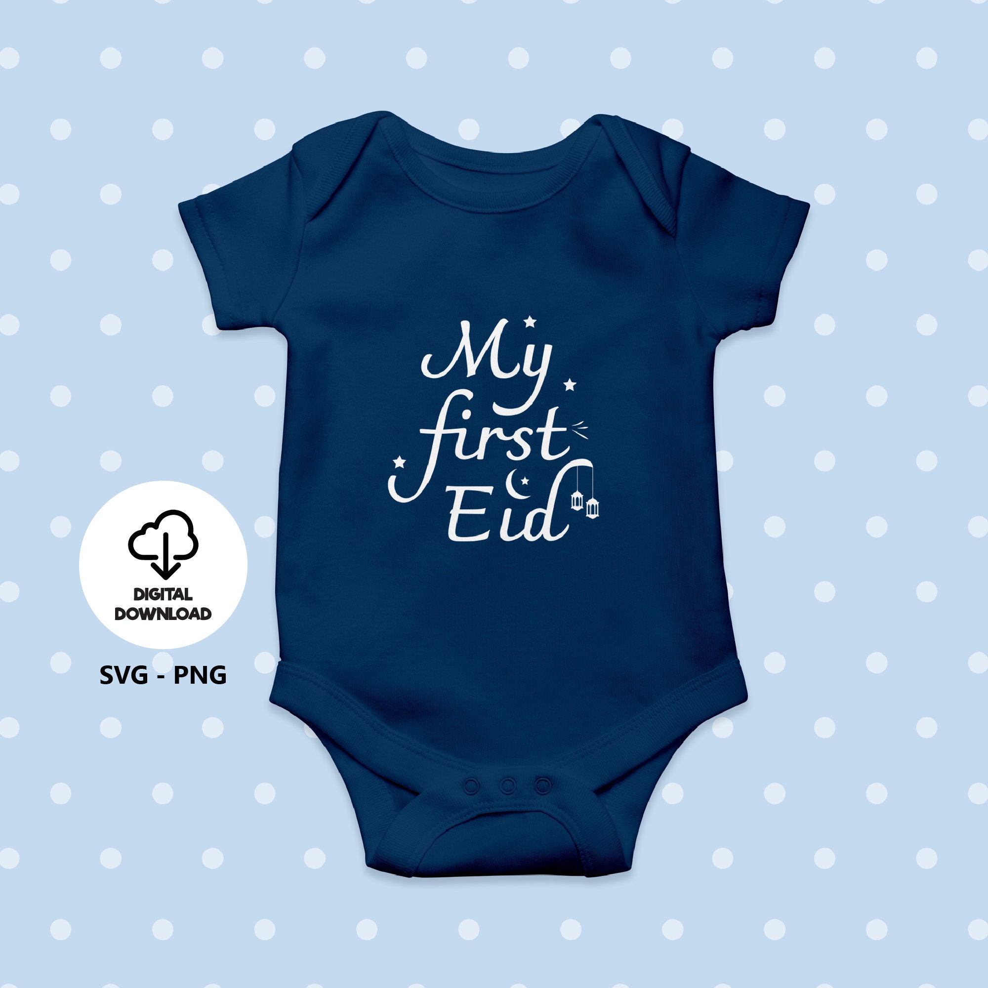 My First Eid SVG , Baby First Eid, Eid SVG and PNG File - Etsy