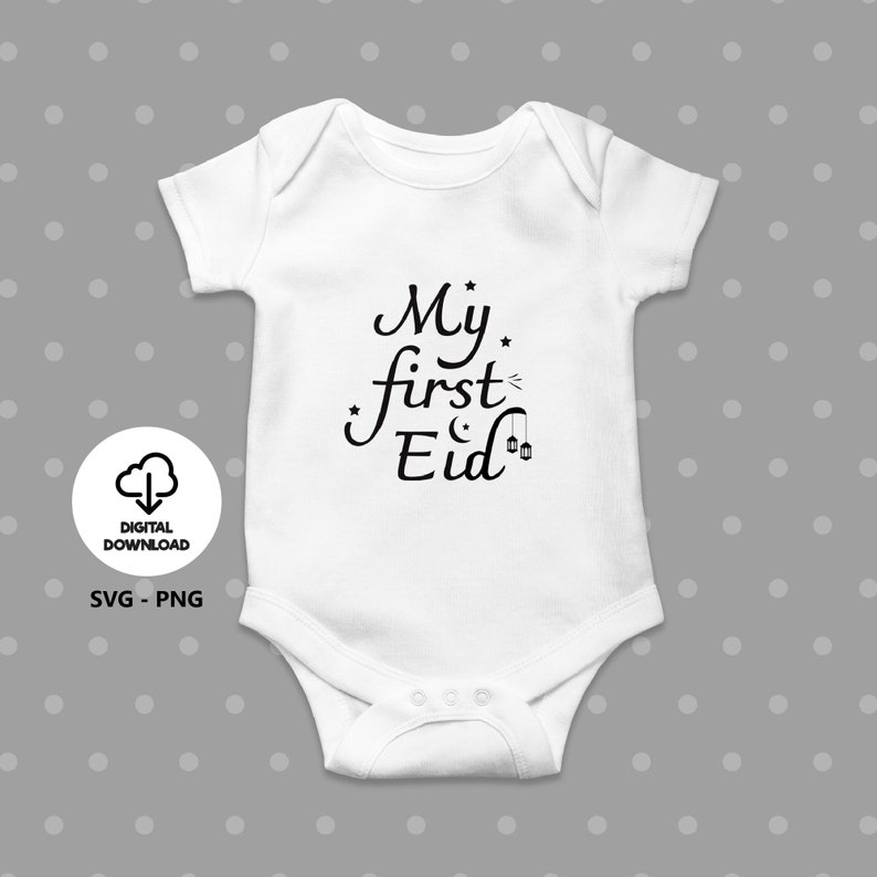 My First Eid SVG , Baby First Eid, Eid SVG and PNG File - Etsy