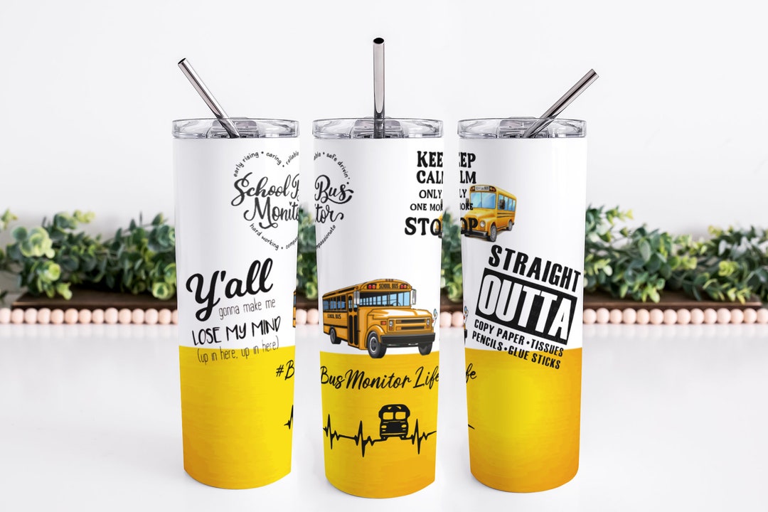 School Bus Monitor Quotes 20oz Stainless Steel Skinny Tumbler W/lid ...