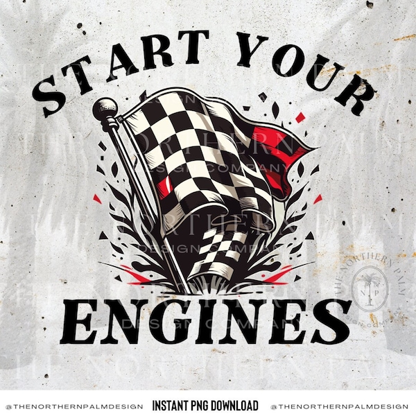 Start Your Engines Png - Etsy