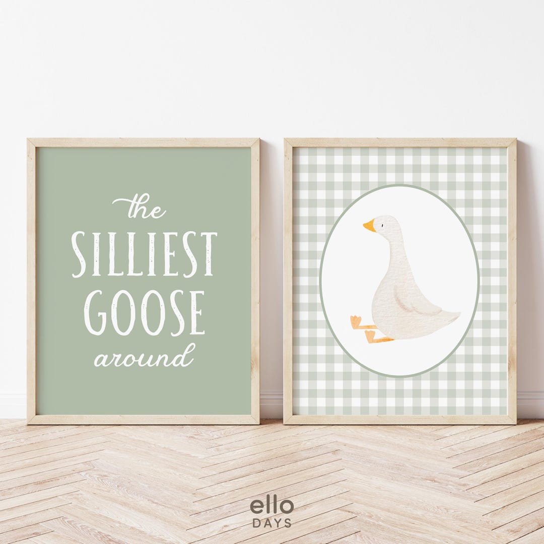 Silly Goose Wall Art Silliest Goose Around Prints Set of 2, Sage Green ...