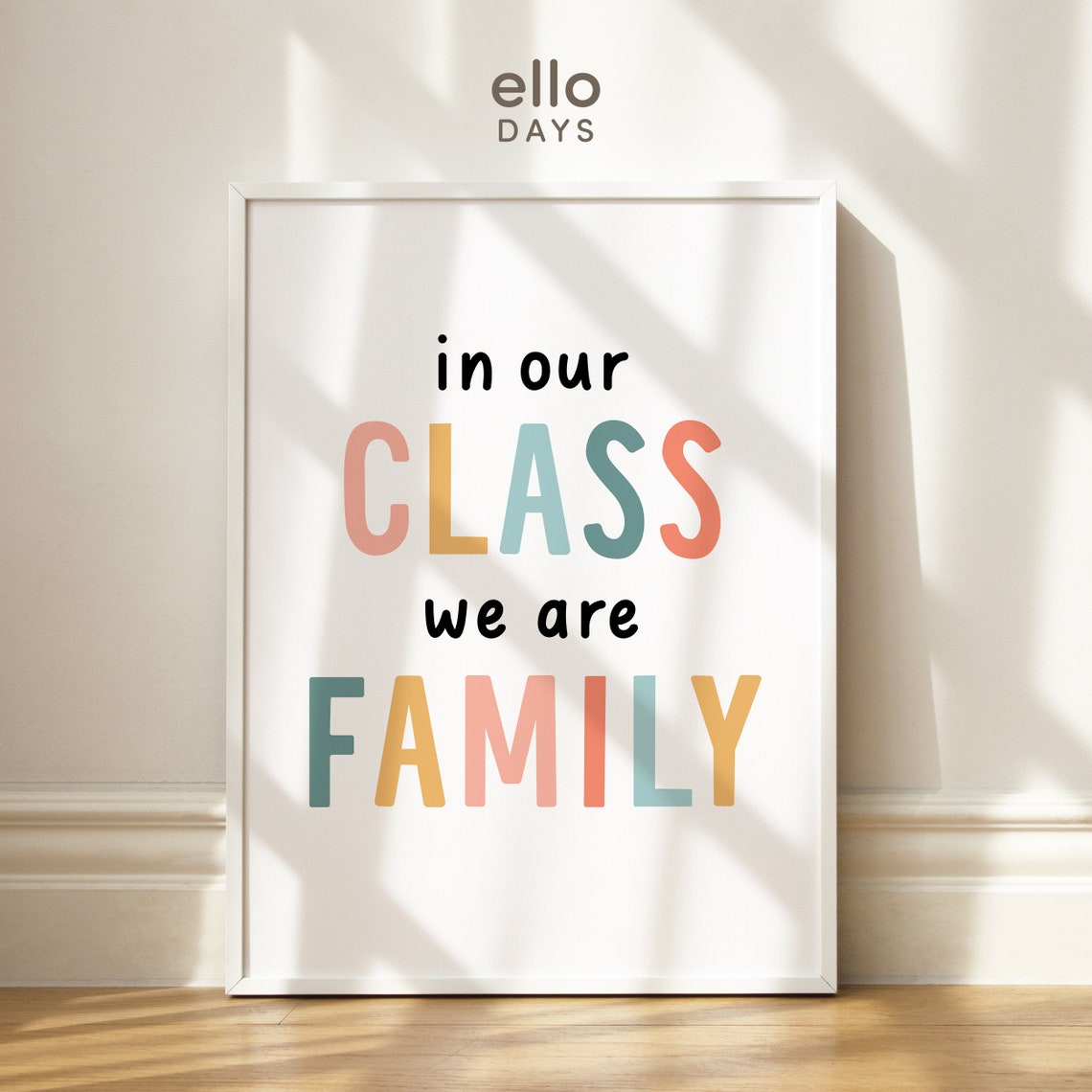 In Our Class We Are Family Wall Print Muted, Classroom Family Poster ...