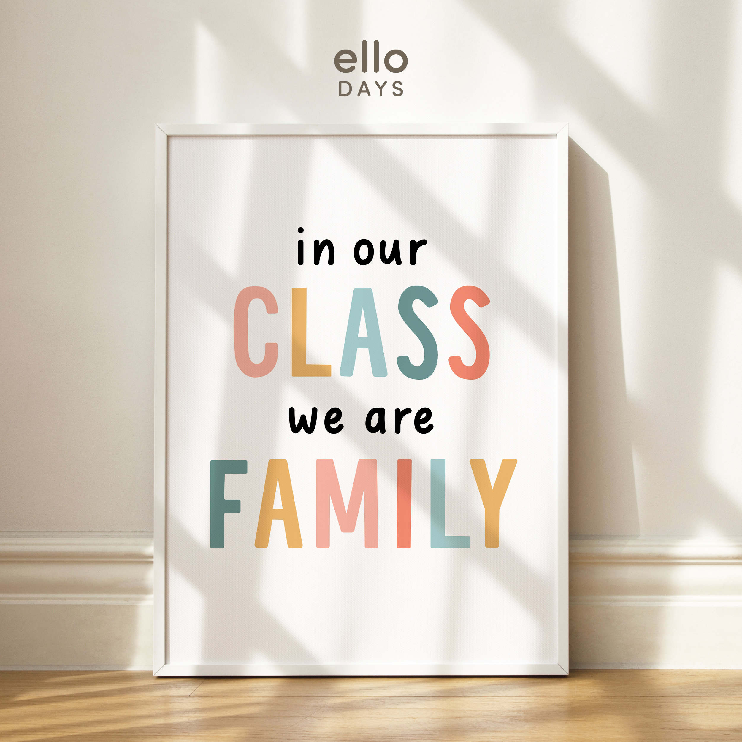 In Our Class We Are Family Wall Print Muted, Classroom Family Poster ...