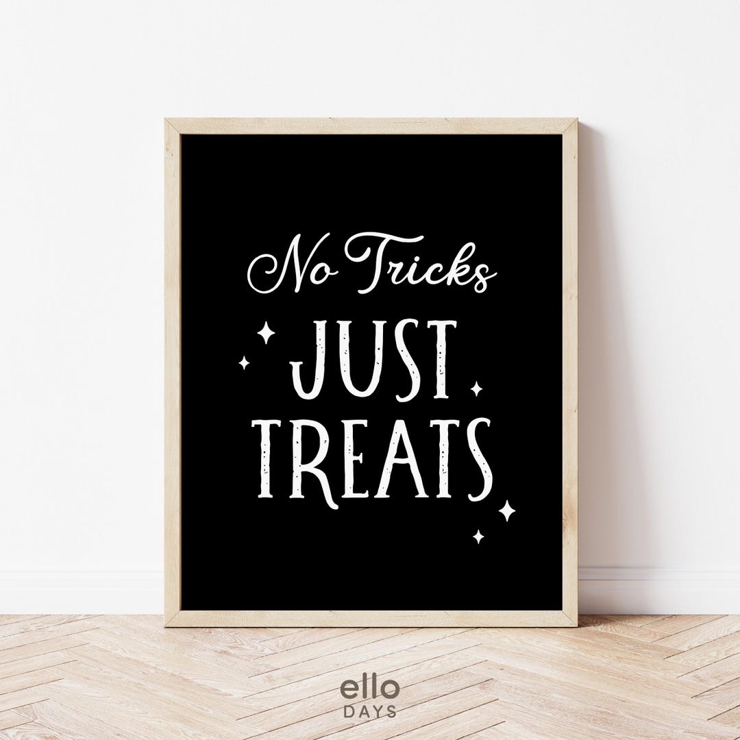 Halloween Poster Wall Art Print, Trick or Treat Wall Decor, No Tricks ...