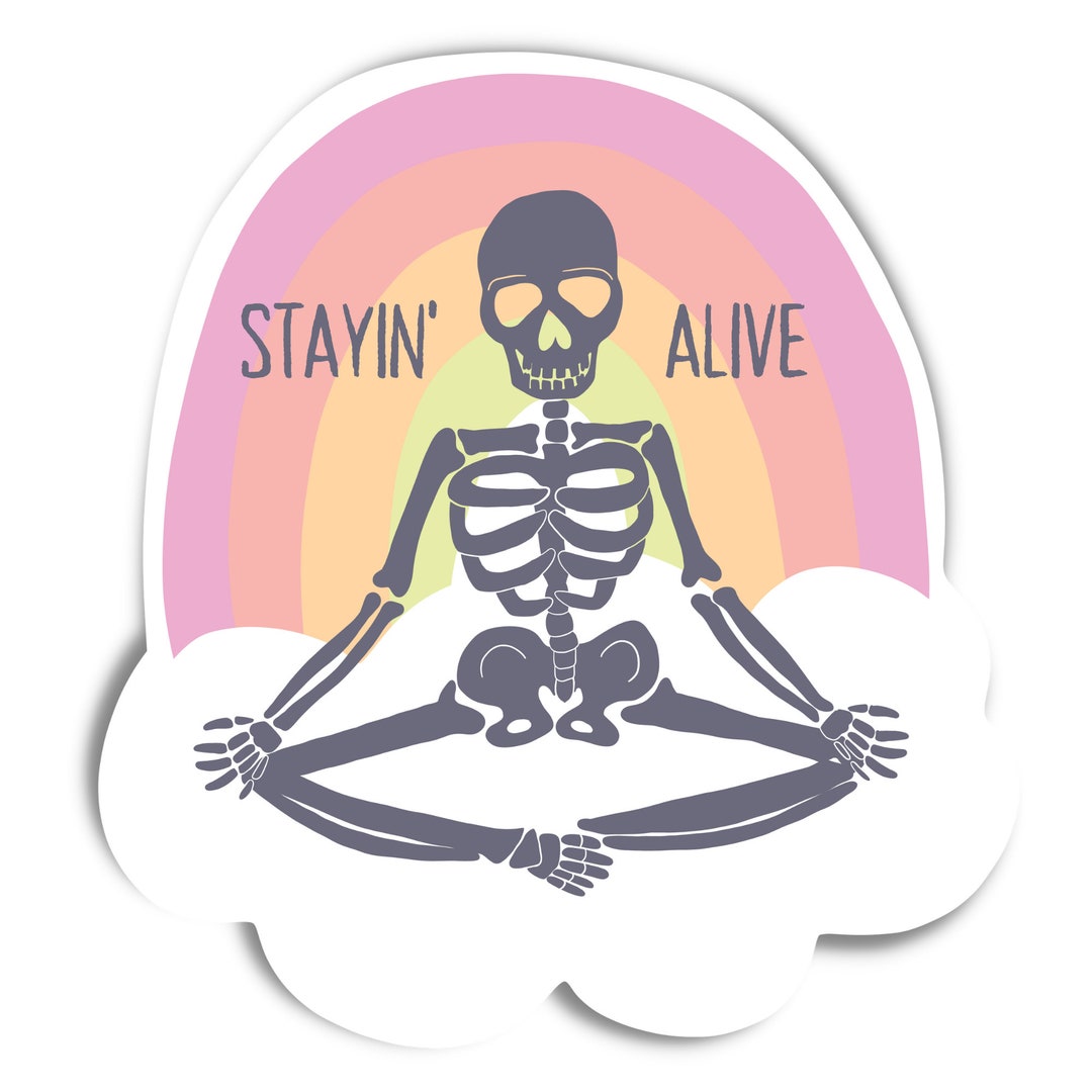Stayin' Alive Digital Stickers Png Svg | Printable Sticker Svg | Funny ...