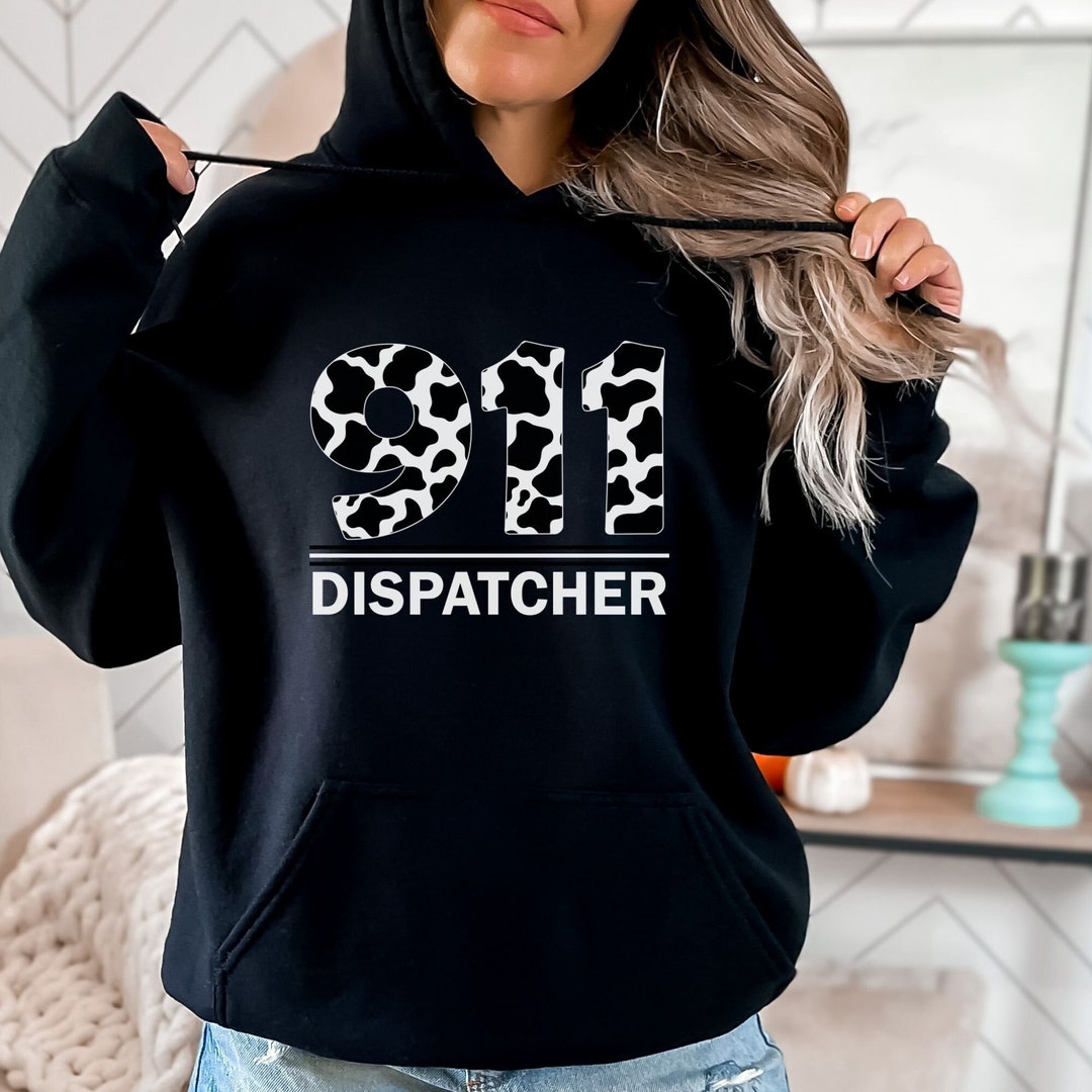911 Dispatcher Hoodie, 911 Dispatcher Shirt, 911 Dispatcher Sweatshirt ...
