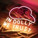 In Dolly We Trust Neon Sign Custom Western Decor Sign Cowboy Themed ...
