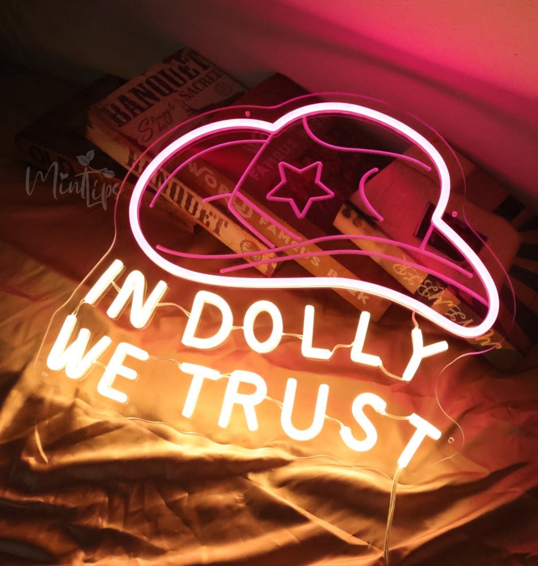 In Dolly We Trust Neon Sign | Custom Western Decor Sign | Cowboy Themed ...