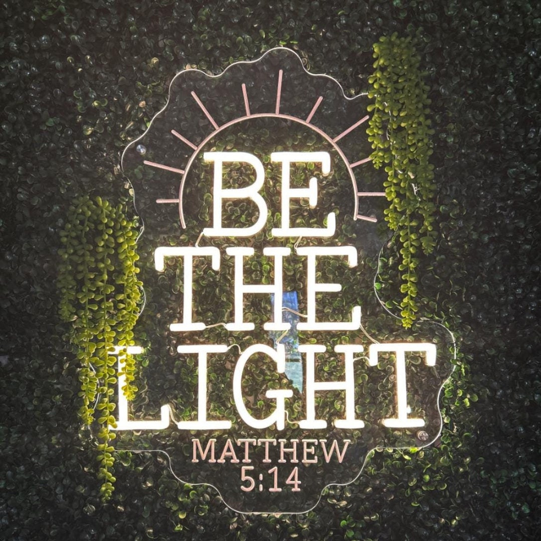 Be the Light Neon Sign| Bible Verse LED Decor | Gift for Christians ...