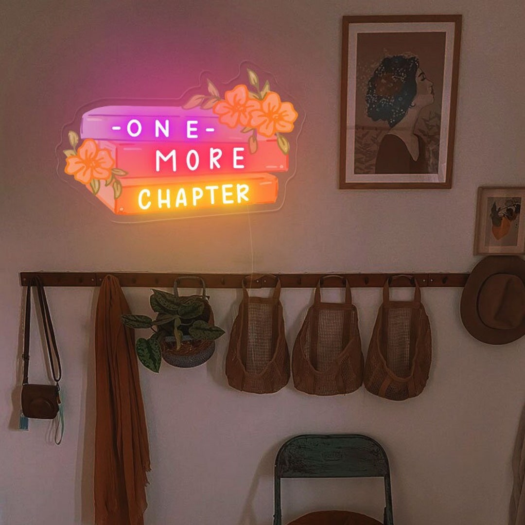 One More Chapter Neon Sign | Trendy Wall Art Aesthetic Decor | Bookworm ...