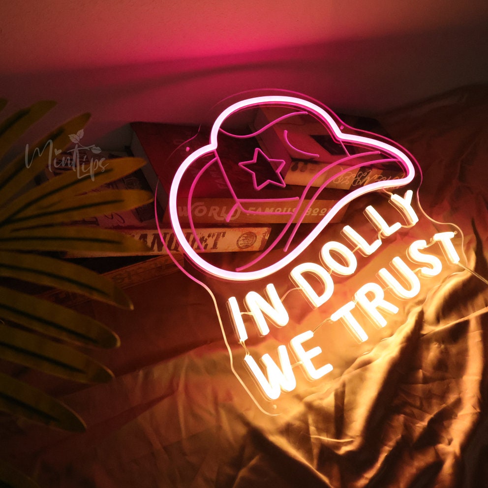 In Dolly We Trust Neon Sign | Custom Western Decor Sign | Cowboy Themed ...