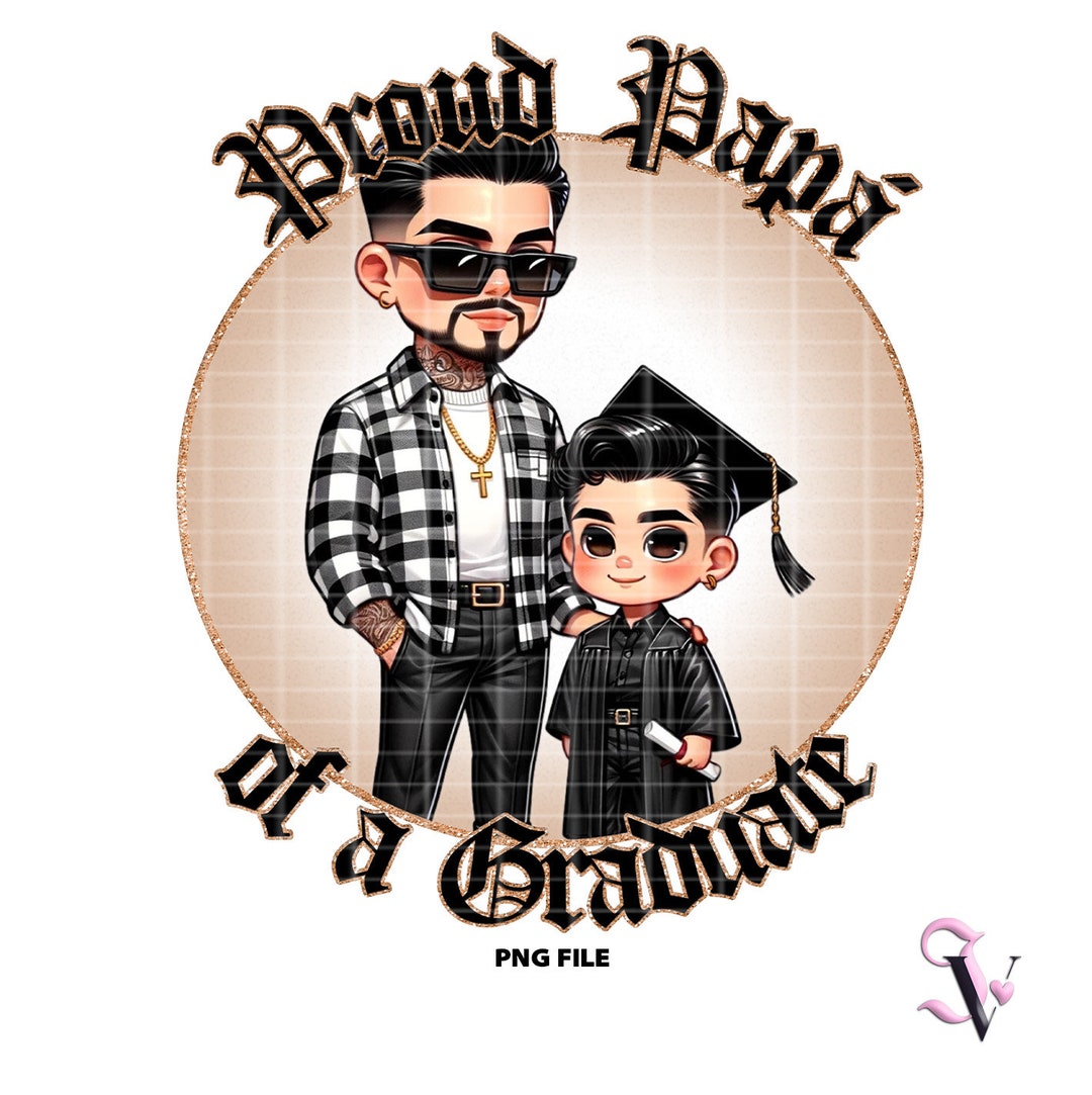 Proud Papa of a Graduate Chicano Graduation Latina Father's Day Shirt ...