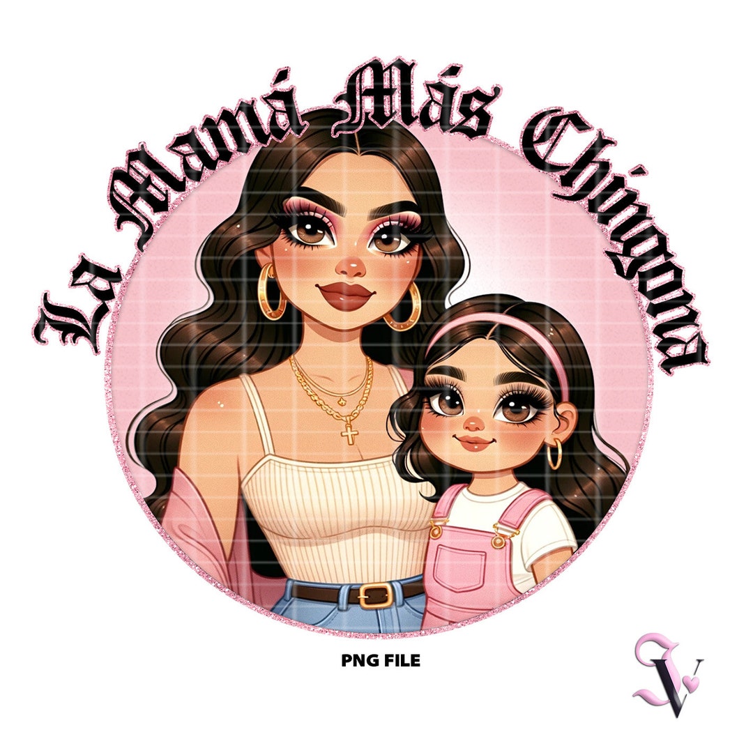 La Mama Mas Chingona Chicana Mom Latina Mom Sayings Mother's Day Shirt ...