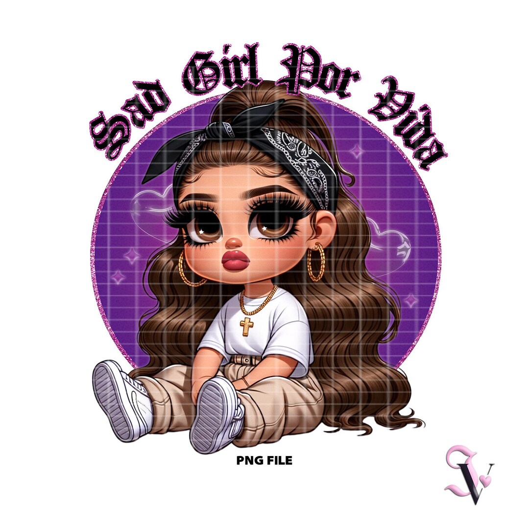 Sad Girl Por Vida Chicana Chola Shirt PNG for DTF, Iron on Print ...