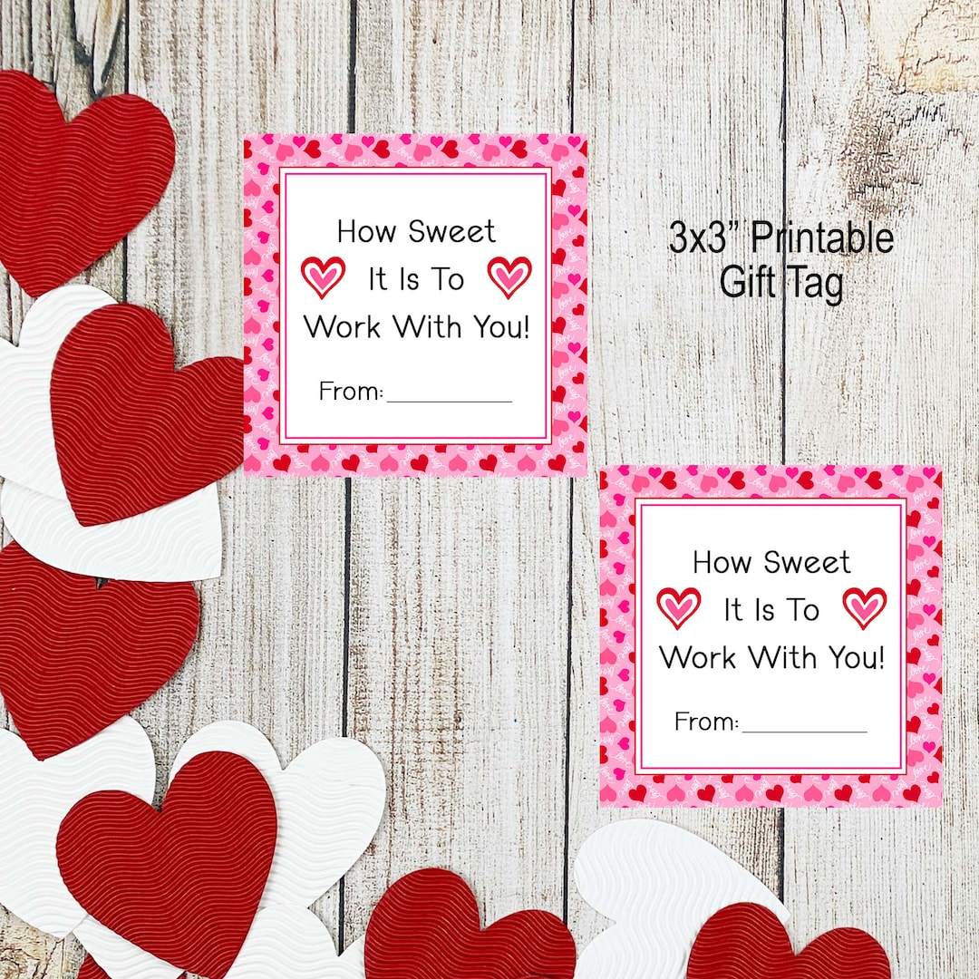 Work Valentine Gift Tags, Valentine Day Cards, Co-worker Valentines ...