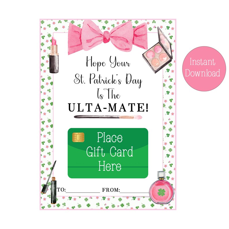 Printable Ulta-mate St. Patrick's Day Gift Card Holder, Makeup Gift ...