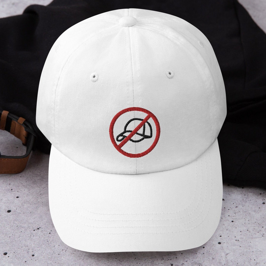No Hats Allowed Embroidered Dad Hat, No Hats Allowed Sign, Funny ...