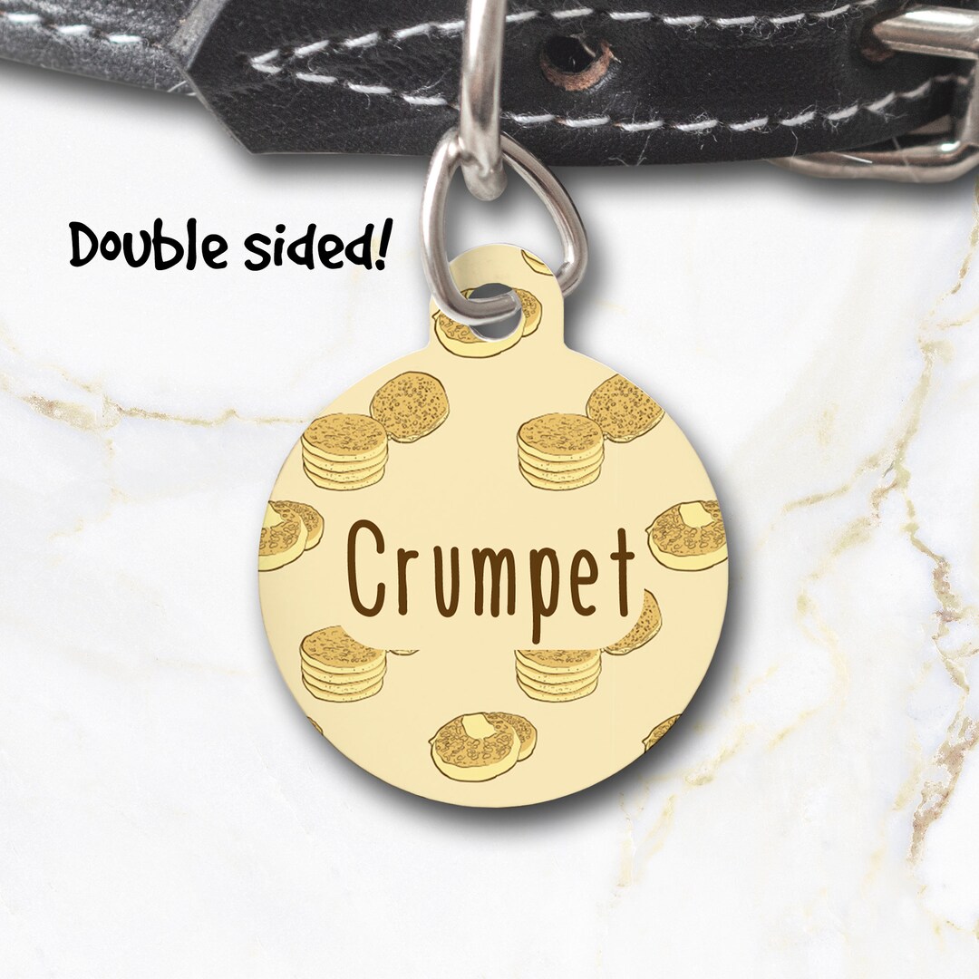 Crumpet Dog Tag - Handmade - Double Sided Cat Dog Pet Name Tag - Etsy