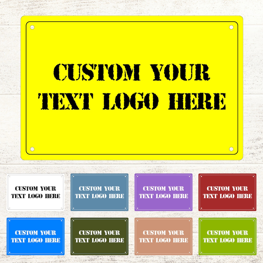 Custom Metal Signs, Personalized Signs With Text Logo Weatherproof ...