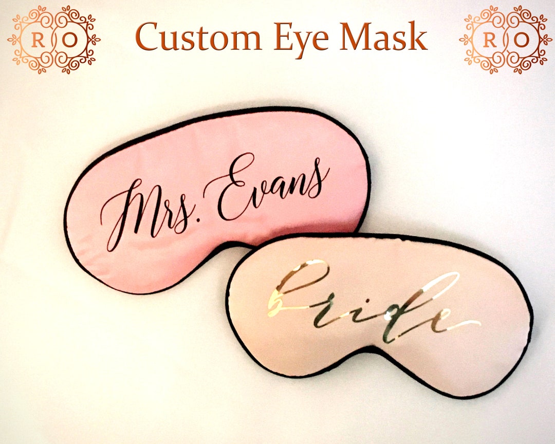 Eye Masks for Bridal Party, Custom Sleeping Eye Mask, Bridesmaid Eye ...