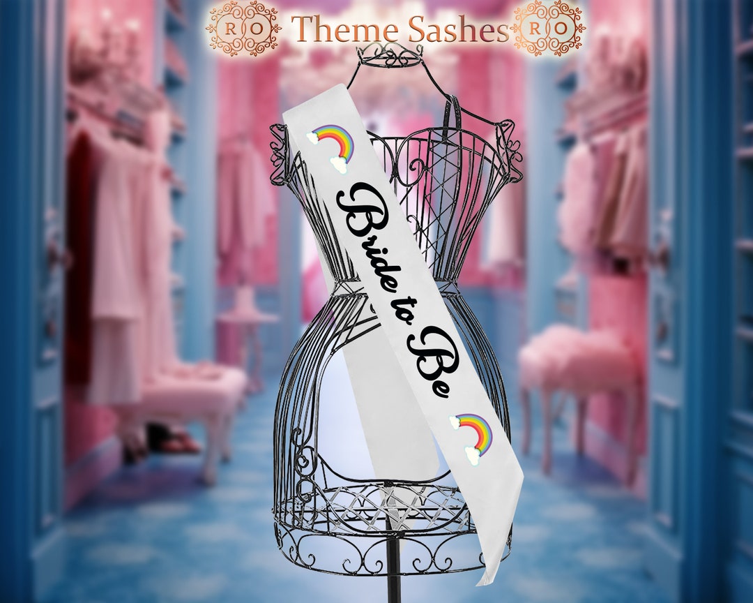 Rainbow Theme Bridesmaid Sash Custom Bride to Be Sash - Etsy