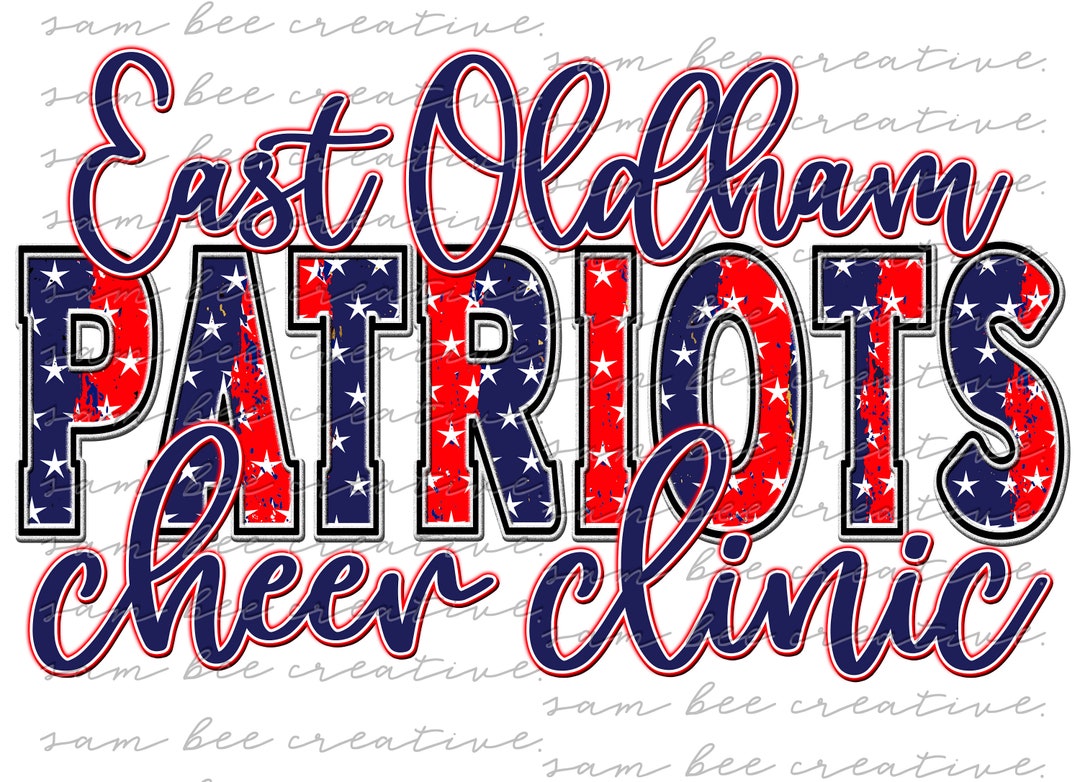 Patriots Cheer Clinic Patriotic Digital Design / East Oldham Cheer ...