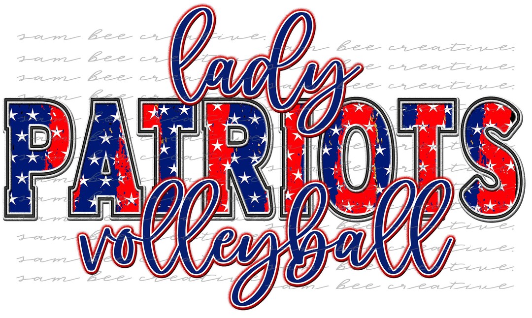 Lady Patriots Volleyball Patriotic Digital Design / Lady Pats Vb Game ...