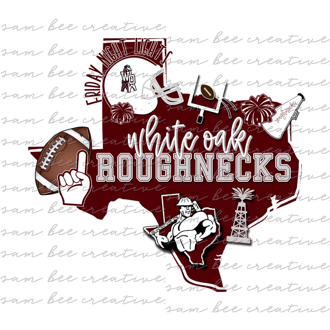 White Oak Roughnecks Texas Football Digital Design /school Spirit Small ...