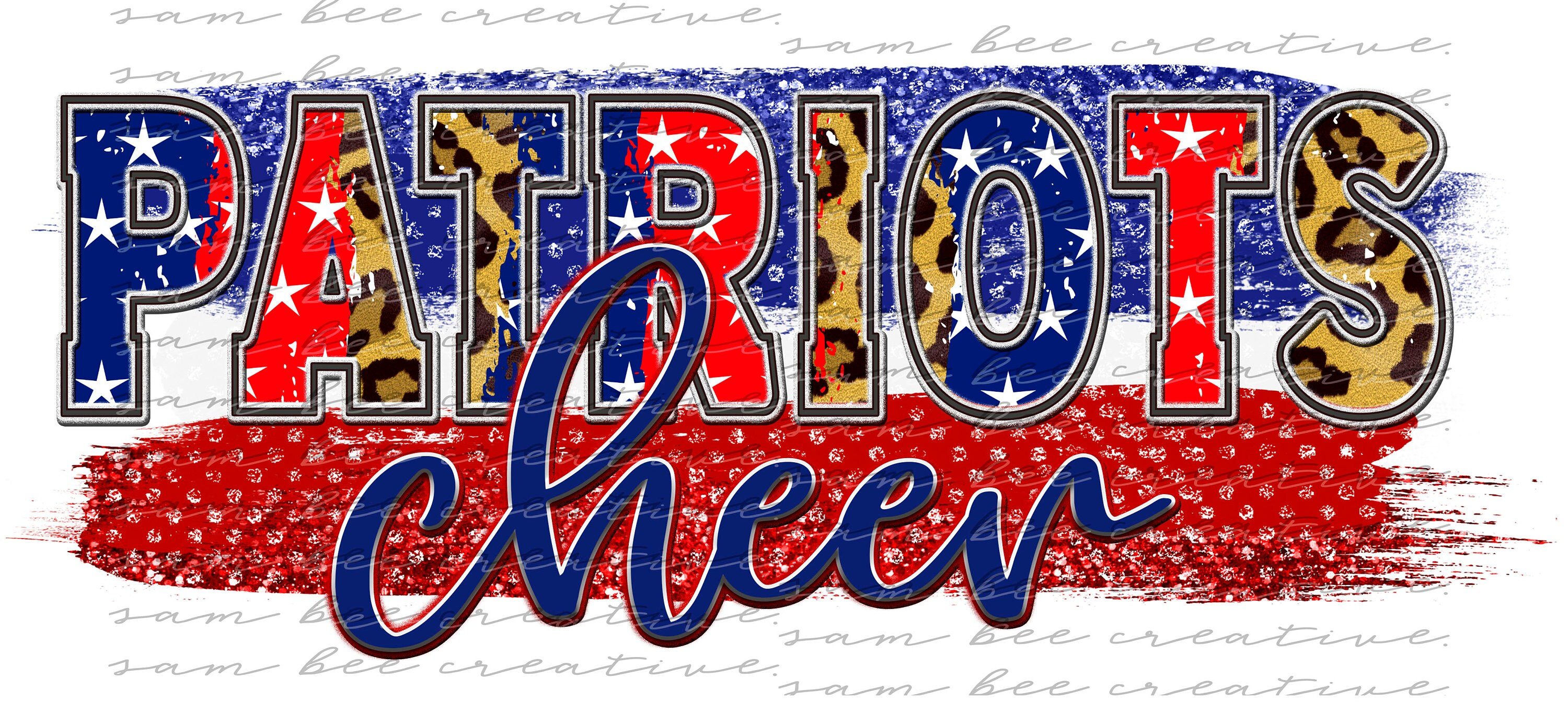 Patriots Cheer Patriotic Digital Design / Cheer Football Softball ...
