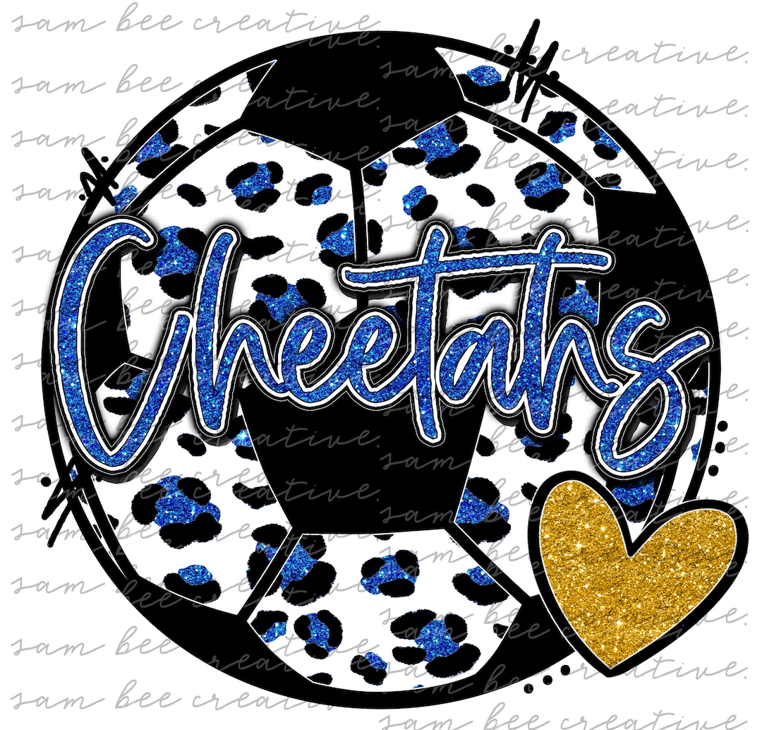 Cheetahs Glitter Leopard Soccer Digital Design / Team School Spirit ...