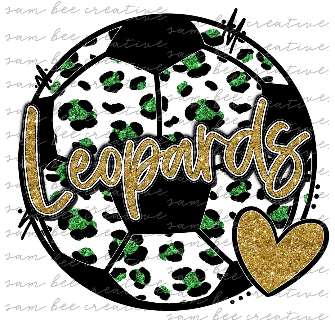 Leopards Glitter Cheetah Soccer Digital Design / Team Love Leopard Game ...