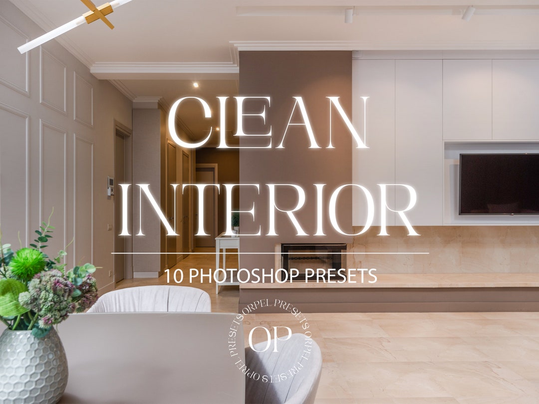 10 CLEAN INTERIOR PRESETS Mobile & Desktop Real Estate Presets House ...