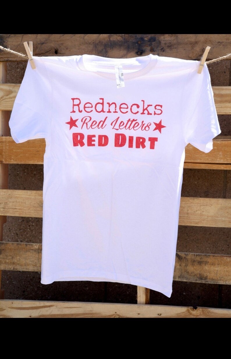 Rednecks Red Letters Red Dirt Tee Cotton Mens New S-xl - Etsy