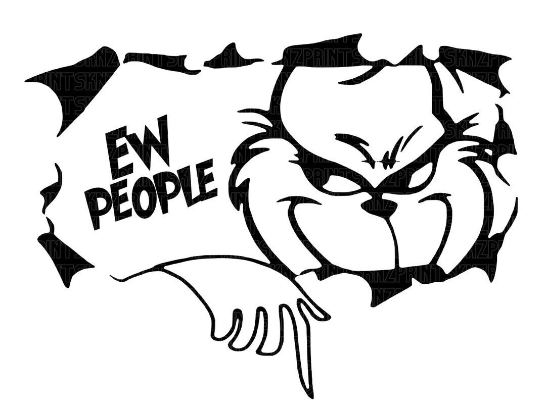 Ewww People Grinch Svg, Ew People Grinch Svg, Ew People Grinch Svg ...