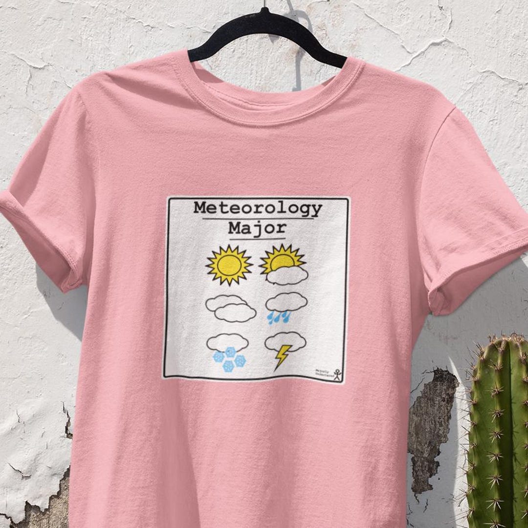 Meteorology Major Shirt | Weather Nerd Humor Tee - Etsy