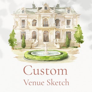 Custom Digital Venue Sketch, Watercolor Style Illustration, High ...