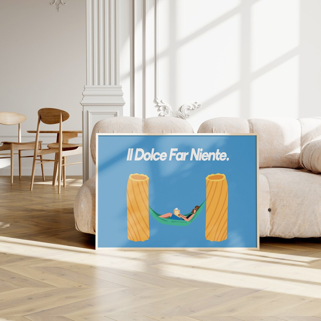 Il Dolce Far Niente Poster Printable, Funny Pasta Wall Art, Italian ...
