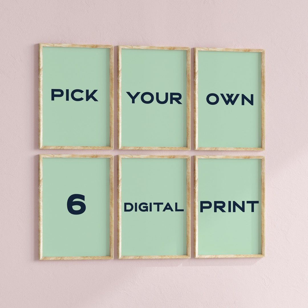 Pick Your Own 6 Digital Prints, Custom Gallery Wall Set, Pick Any ...